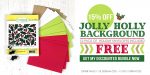 Mass Production Made Easy With the Jolly Holly Background – Another ...