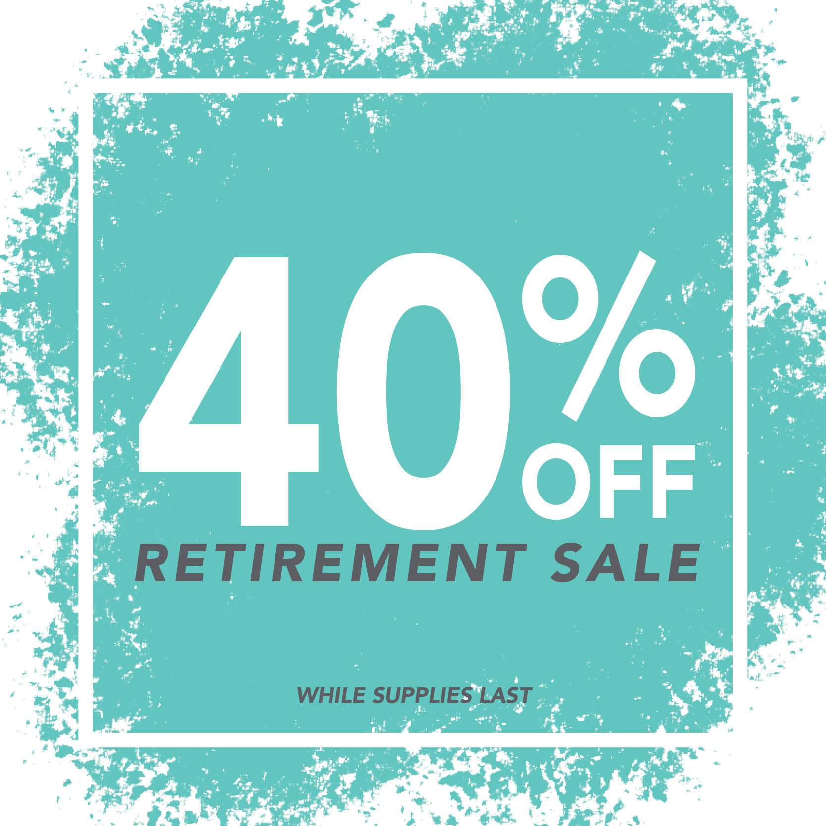 Retirement Sale Coming Soon! | Taylored Expressions Blog
